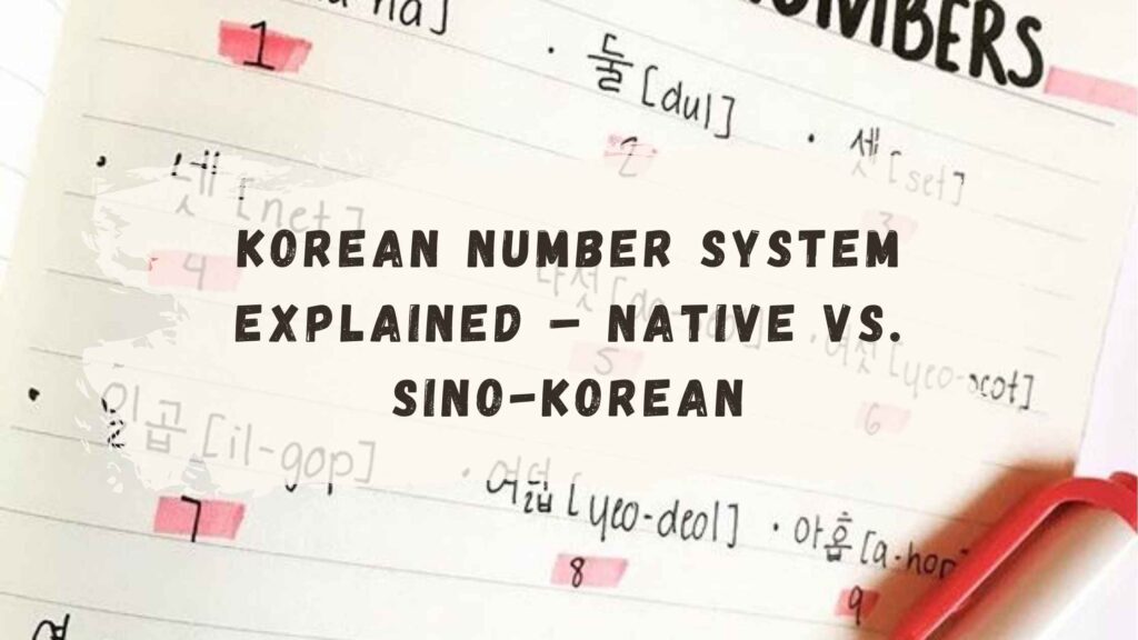 Korean Number System Explained – Native vs. Sino-Korean - The Oriental ...